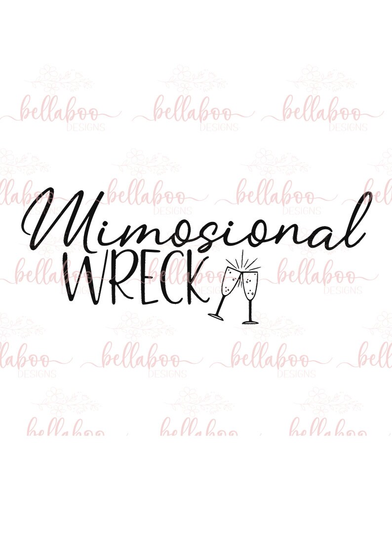 Mimosional Wreck Svg, Mimosa Svg, Brunch Cricut, DIGITAL FILE - Etsy