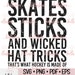 Skates Sticks and Wicked Hat Tricks Svg | Hockey Mom Cut File | Hockey ...