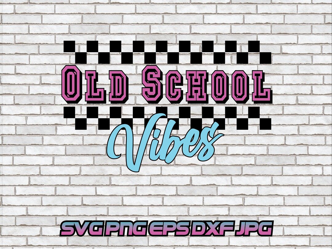 Old School Vibes Svg, Throwback 90s 80s Retro Vintage Graffiti Rap Hip ...