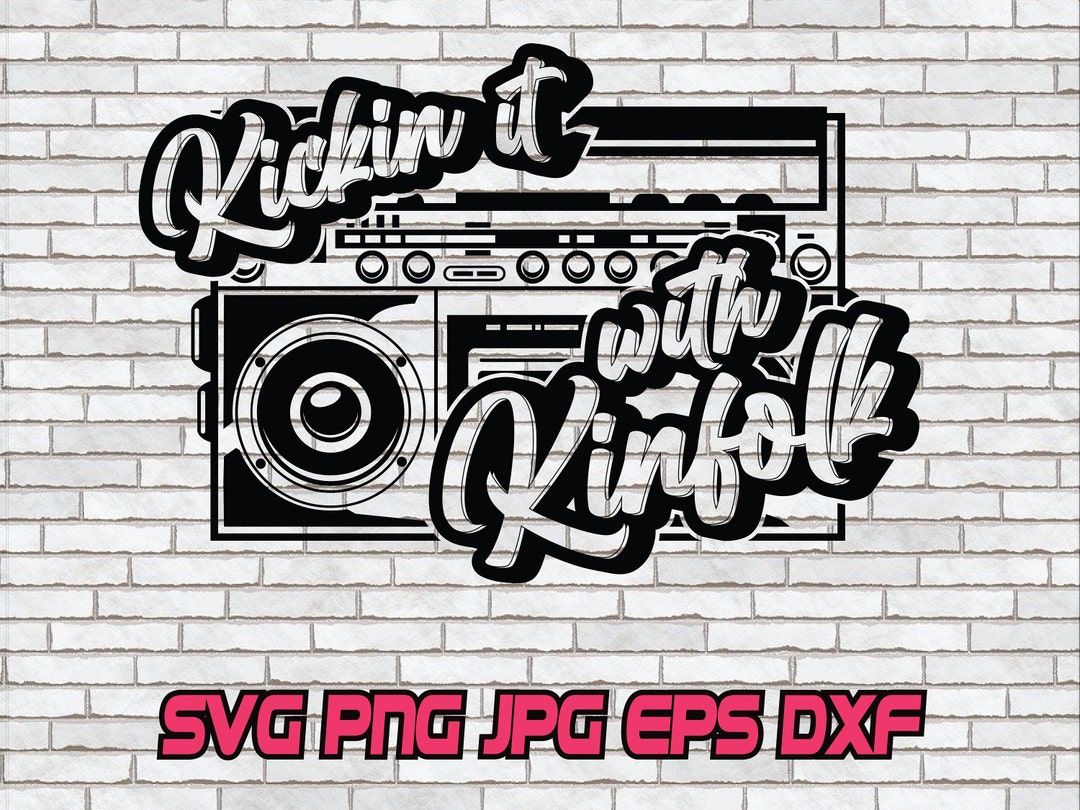 Boombox SVG, Hip Hop PNG, Kickin It With Kinfolk, DJ Svg, Family ...