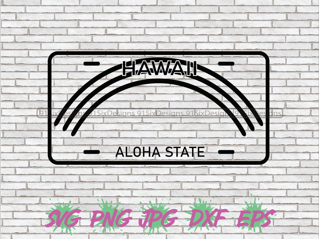 Hawaii License Plate SVG, Hawaii SVG, License Plate PNG, Aloha Maui ...