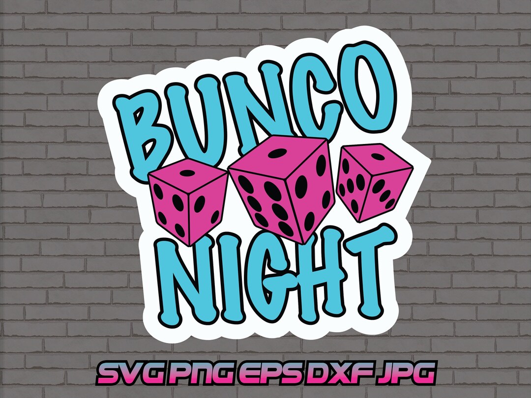 Bunco Night Svg, Bunco Png, Digital Download, Bunco Night Design, Bunco ...