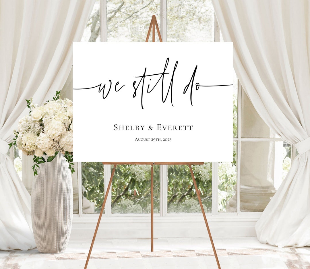 We Still Do Welcome Sign Download Template Anniversary Wedding Welcome ...