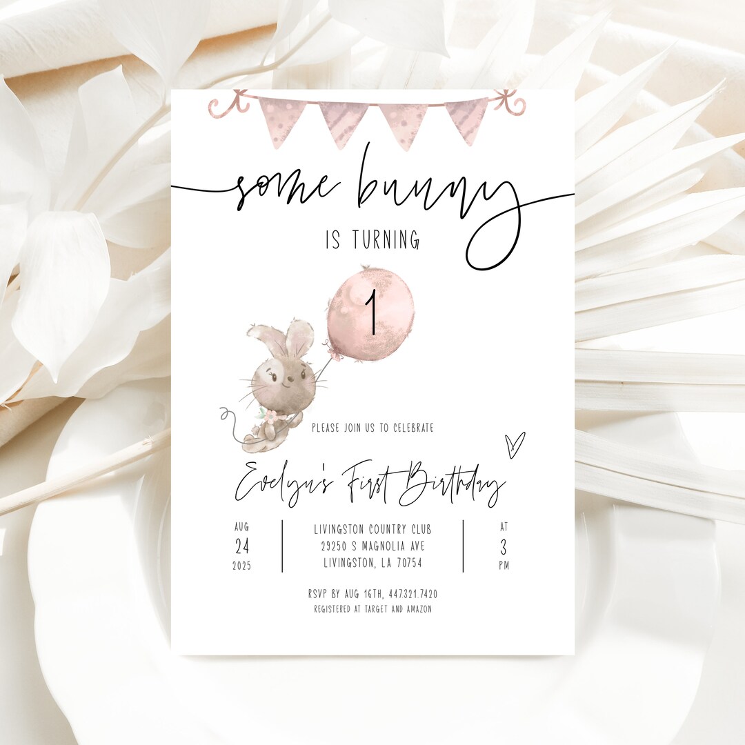 Bunny Birthday Invitation Template Girl Birthday Invitation Some Bunny ...