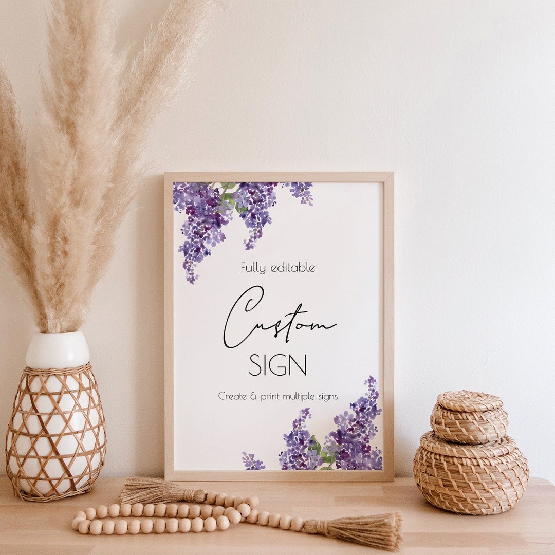 Lilac Floral Custom Sign Template, Fully Editable Sign, Unlimited ...