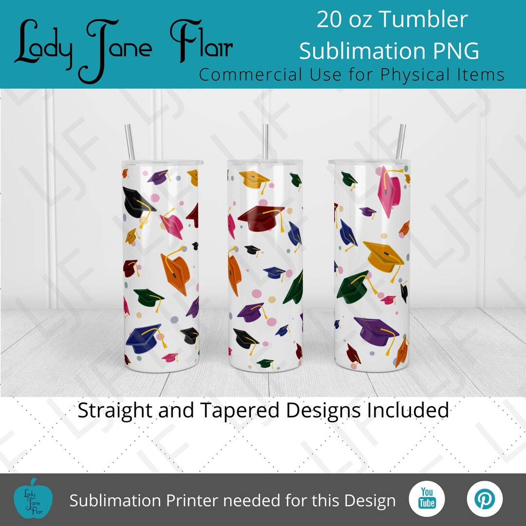 Graduation Celebration Sublimation for 20 Oz Skinny Tumbler ...