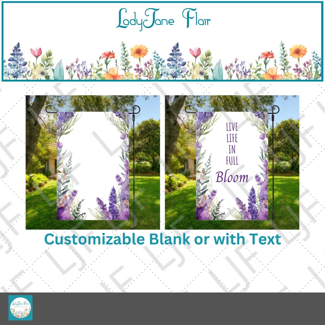 12x18 Garden Flag Sublimation Design, Watercolor Lavender, Live Life in ...