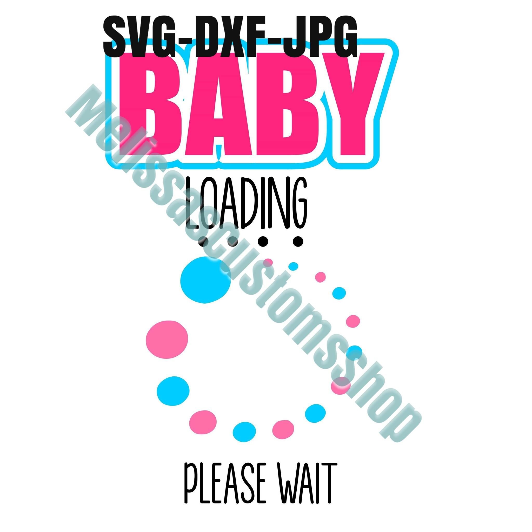 Baby Loading Pink and Blue Unknown Boy or Girl SVG DXF Files | Etsy