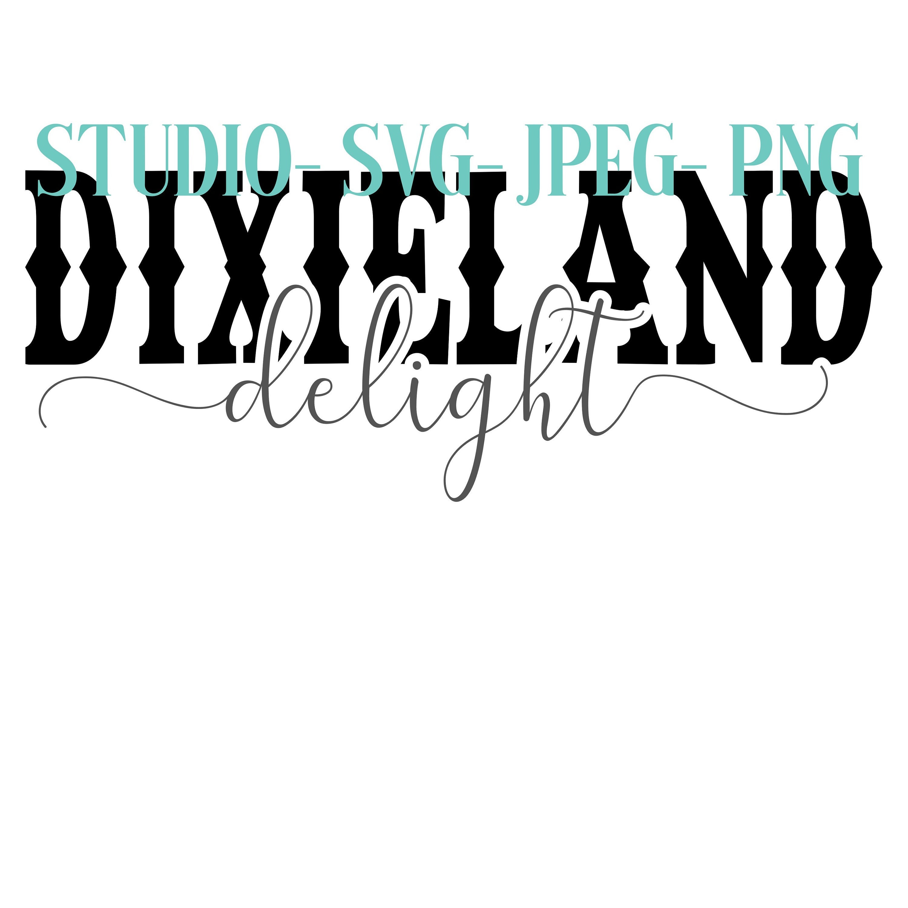 Dixieland Delight SVG File | Etsy