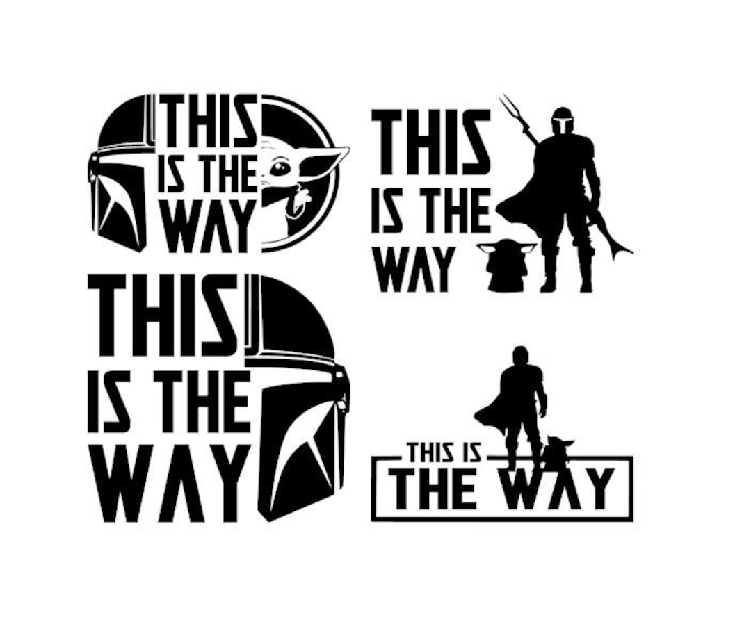 SVG Mandalorian This is the Way Bundle Star Wars 4 Designs Digital ...
