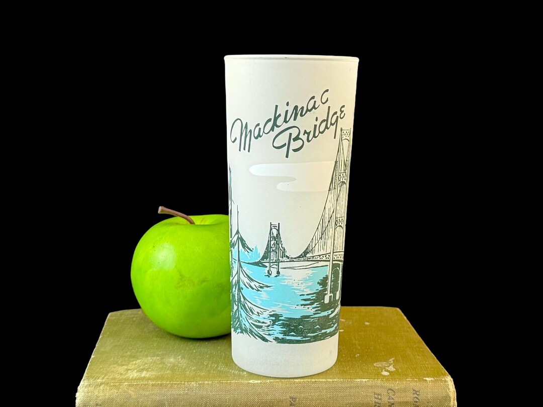 Vintage Mackinac Bridge Souvenir Glass, Michigan Cocktail Glass ...