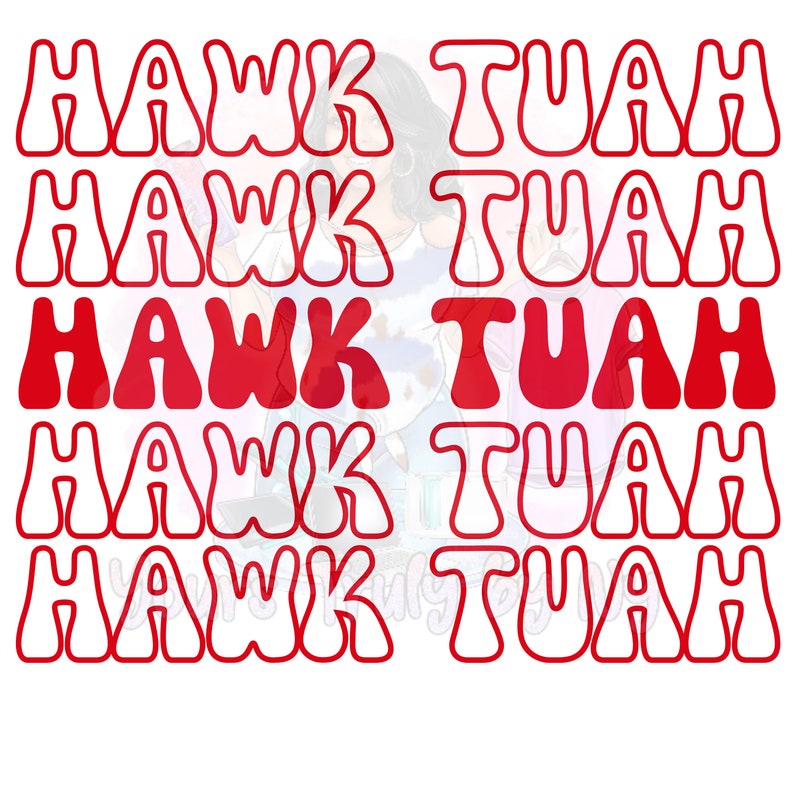Hawk Tuah 24' PNG. Spit on That Thang, Digital Download, Instant ...