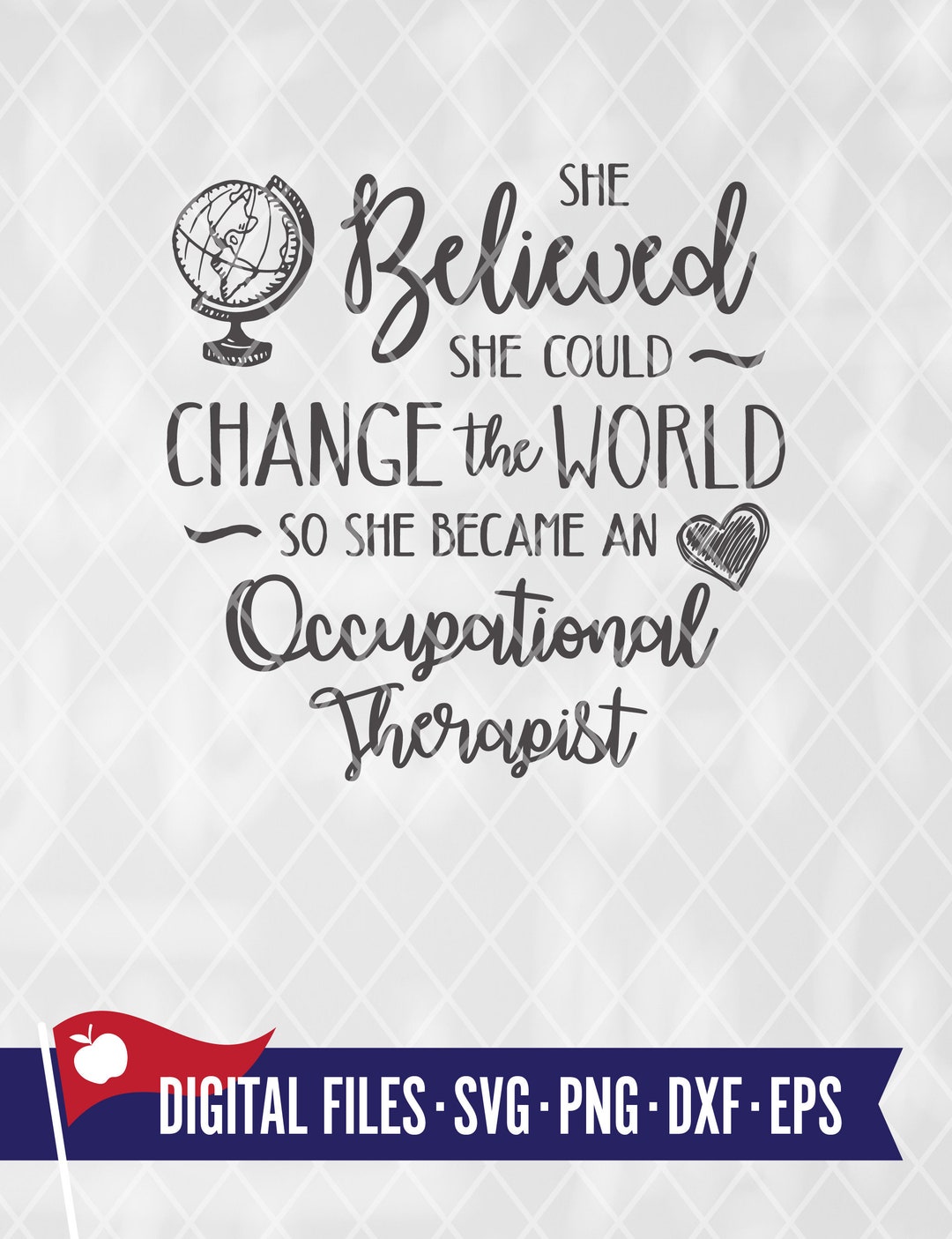 Occupational Therapist Svg, OT Life Svg, Therapy Png, Change the World ...
