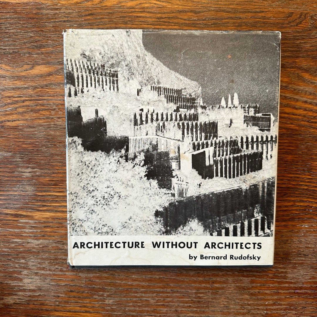 Architecture Without Architects by Bernard Rudofsky 1965 - Etsy