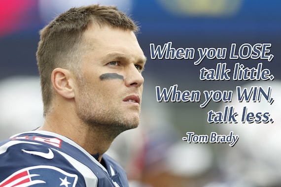 Tom Brady Poster Quote Decorations Quotes Posters Decor - Etsy