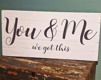 We got this sign | Etsy