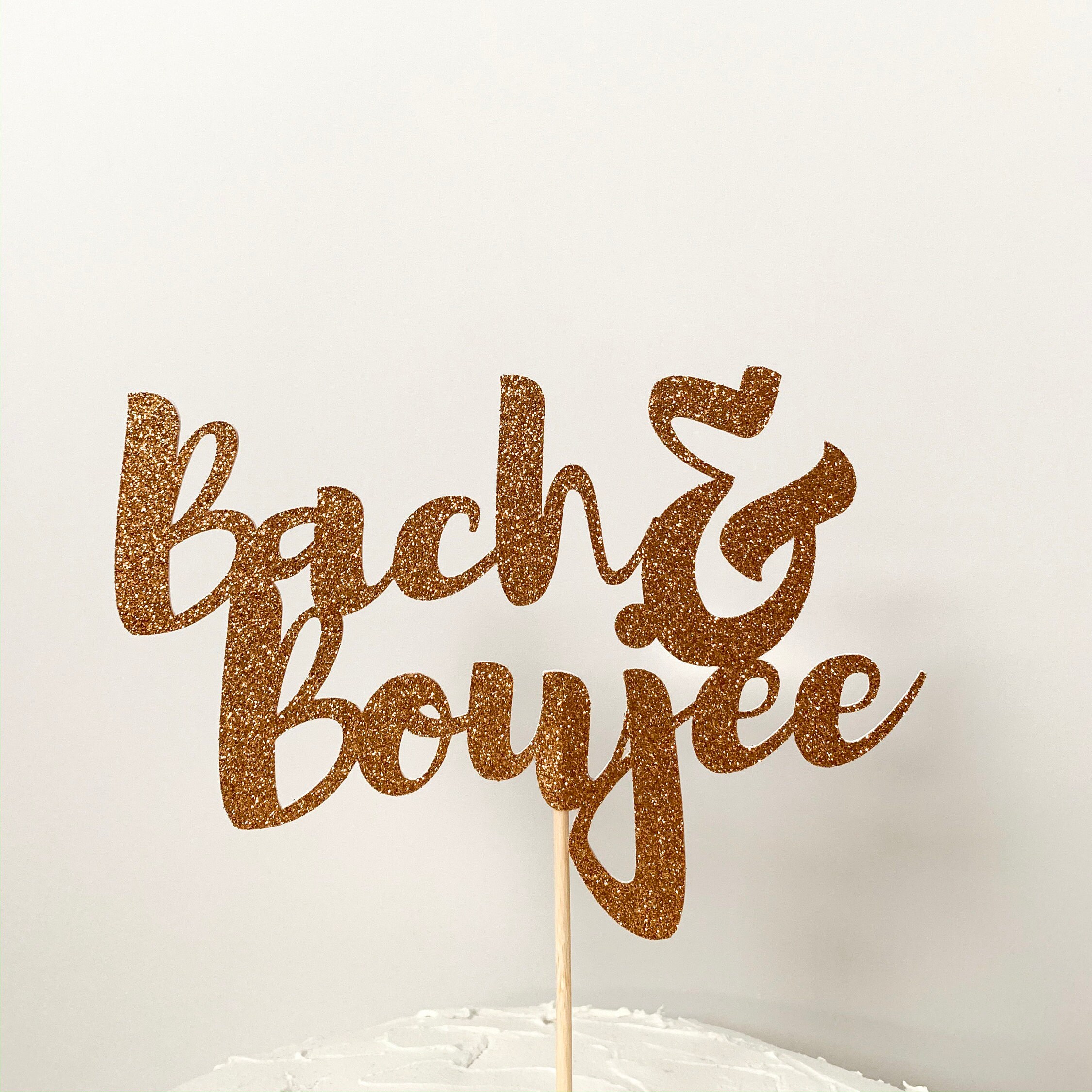 Bach and Boujee Bachelorette Cake Topper Glitter & Solid - Etsy