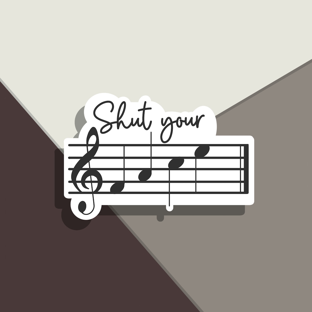 Shut Your FACE Music Scale Sticker - Etsy