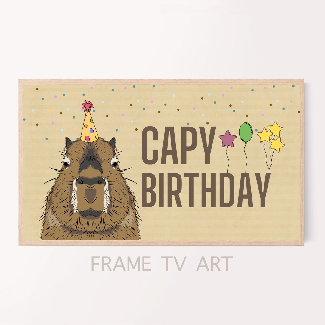 Capy Birthday Birthday Party Capybara FRAME TV ART Birthday - Etsy