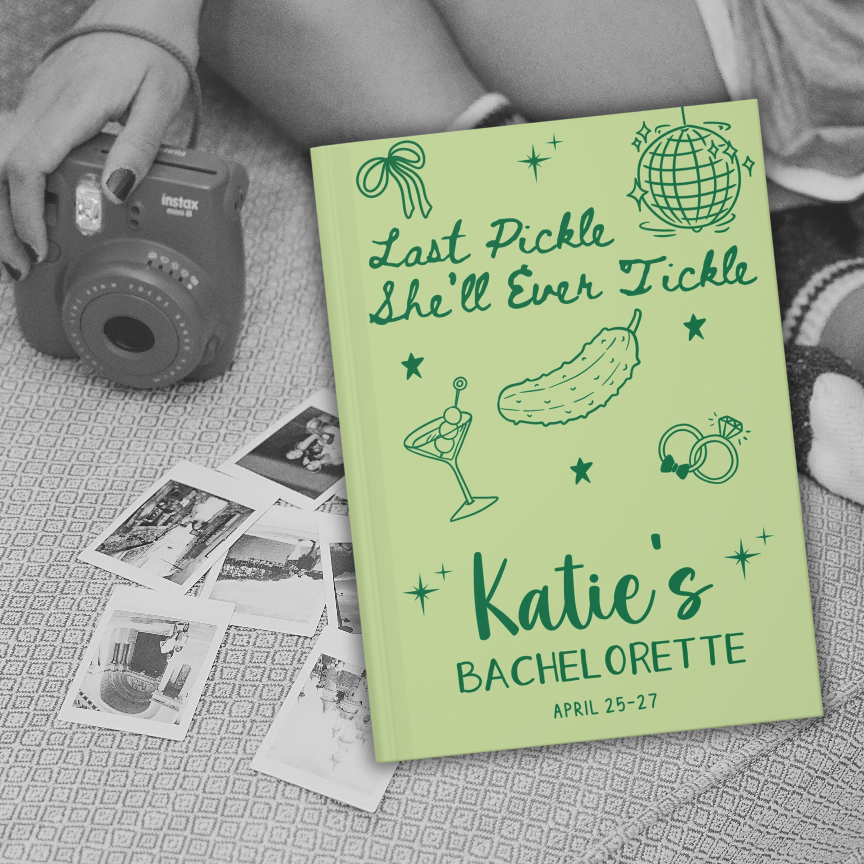 Last Pickle Bachelorette Party Book Funny Last Pickle She’ll Ever ...