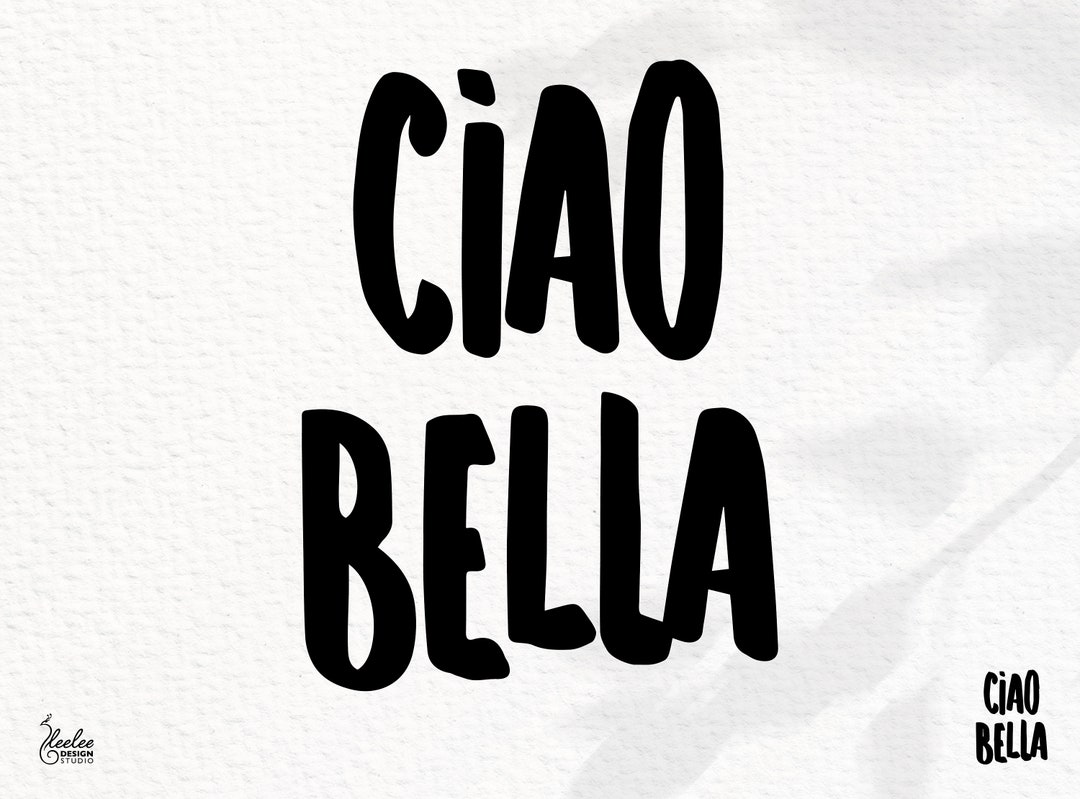 Ciao Bella SVG | Italia Typography | Italy Travel Mark | Digital ...