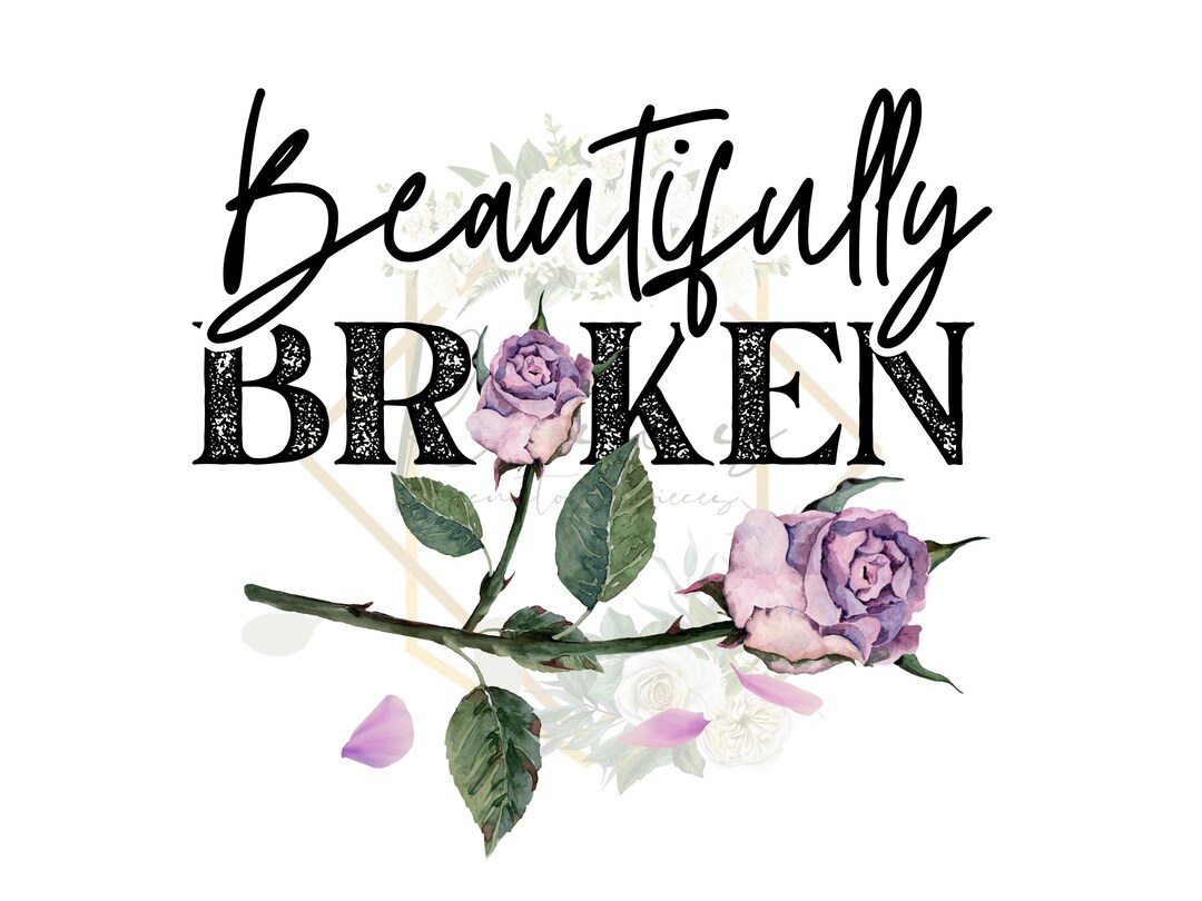 Beautifully Broken Roses DISTRESSED FONT PNG - Etsy