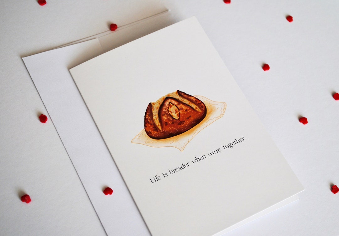 Sourdough Bread Card - Breader Together Valentine's Day Card - Card for ...