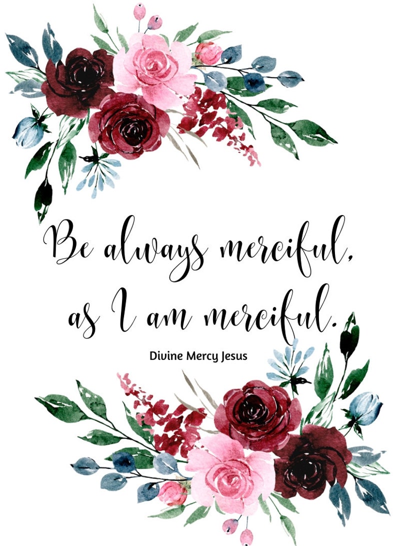 Be Merciful Divine Mercy Quote Catholic Printable Catholic Decor ...