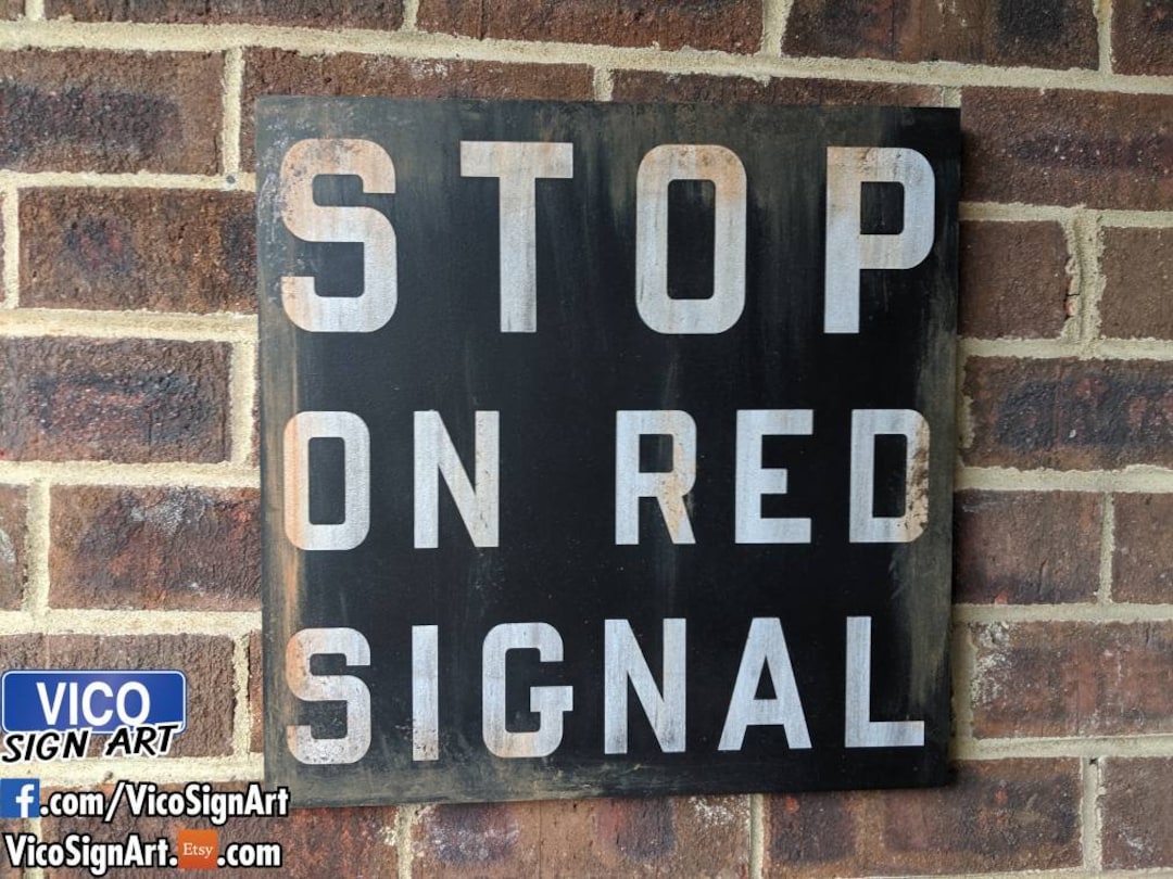 Stop on Red Signal Railroad Crossing Sign Recreated Road Sign Art - Etsy