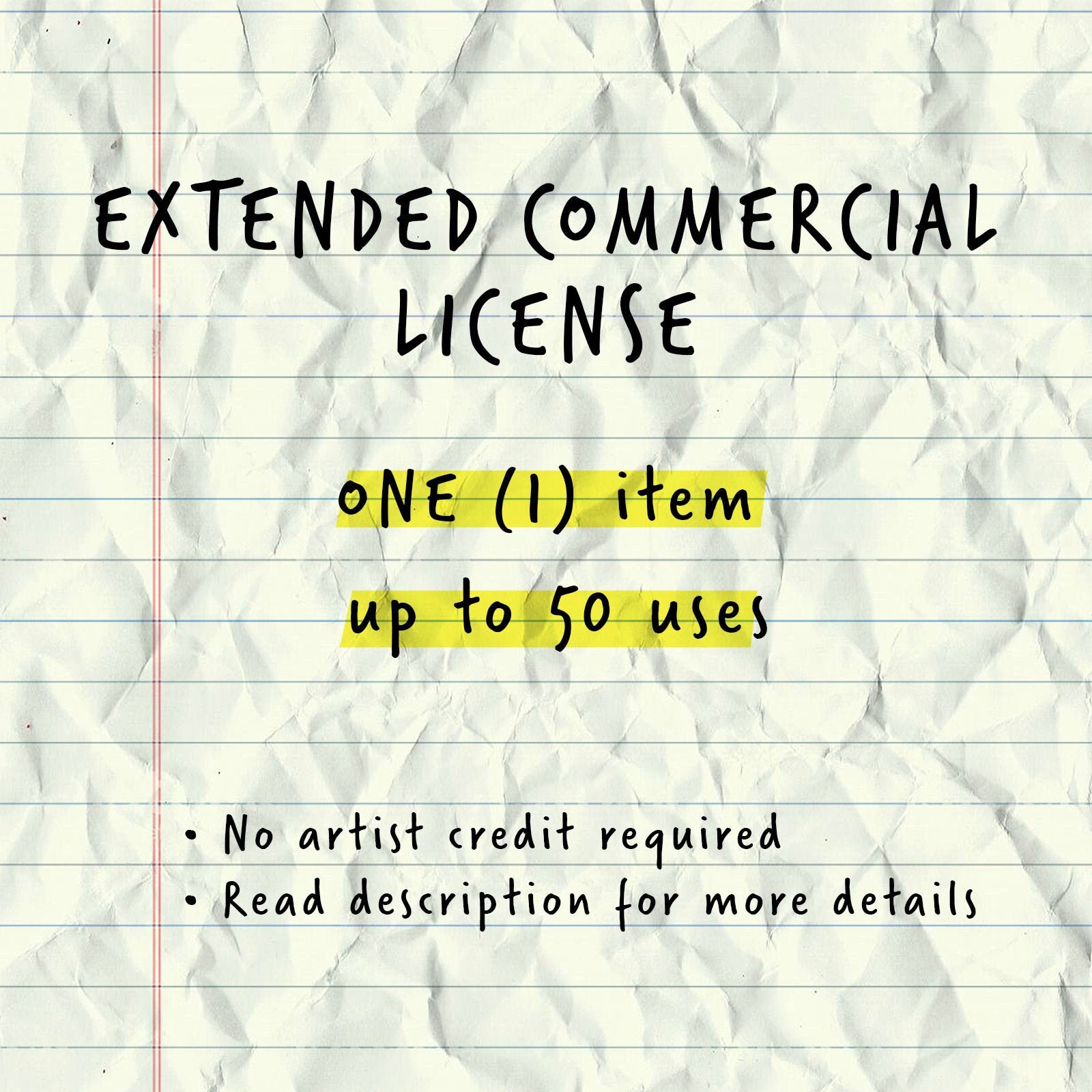 Extended Commercial License for Digital Items | One (1) Item, 50 Uses ...