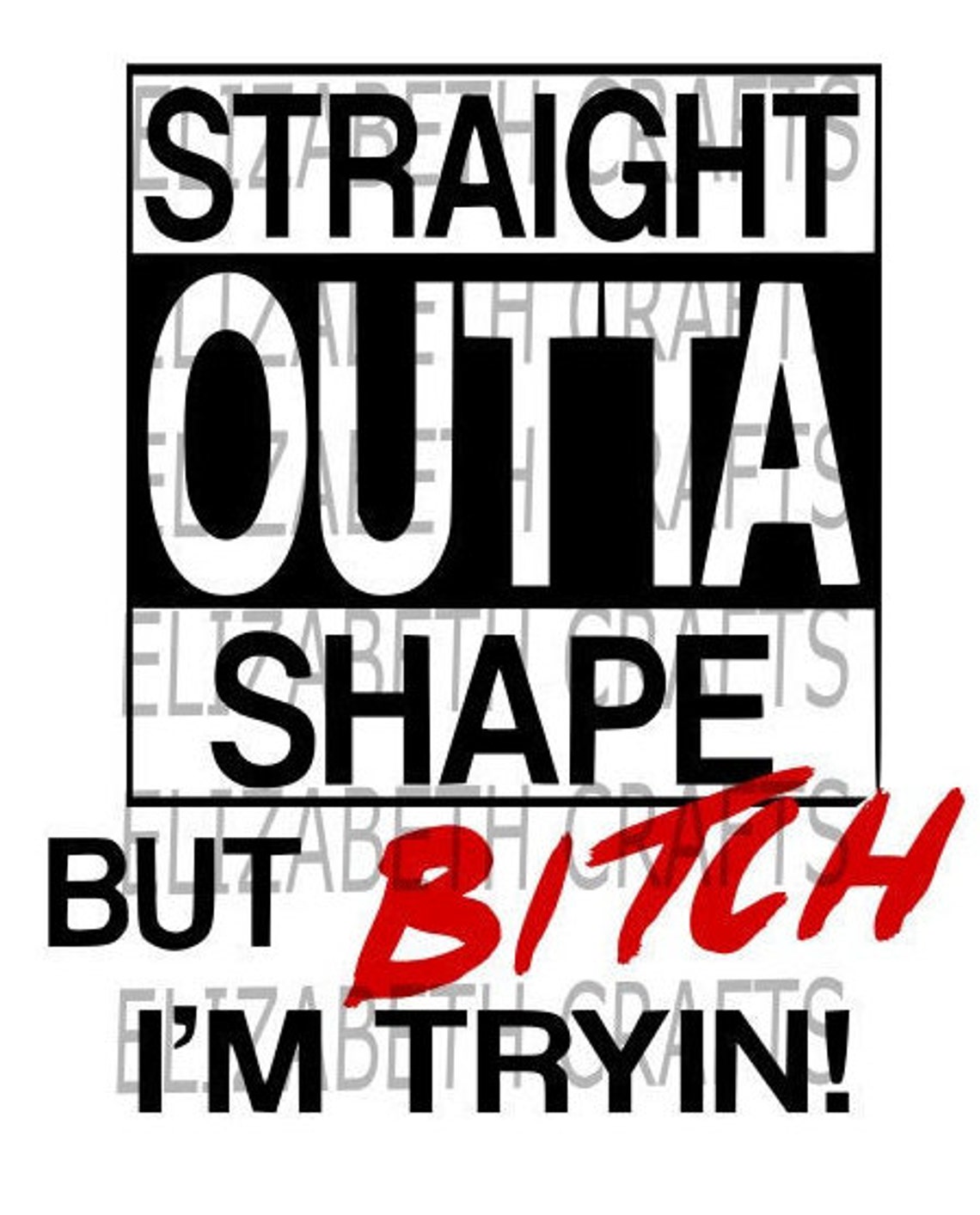 Straight Outta Shape Svg,svg,svg,svg - Etsy