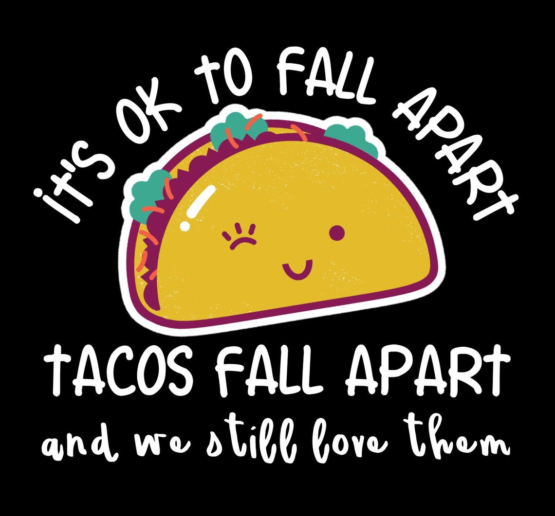 It's Ok to Fall Apart Taco Pin Badge Button Diversely | Etsy It's Ok to Fall Apart Taco Pin Badge Button Diversely | Etsy