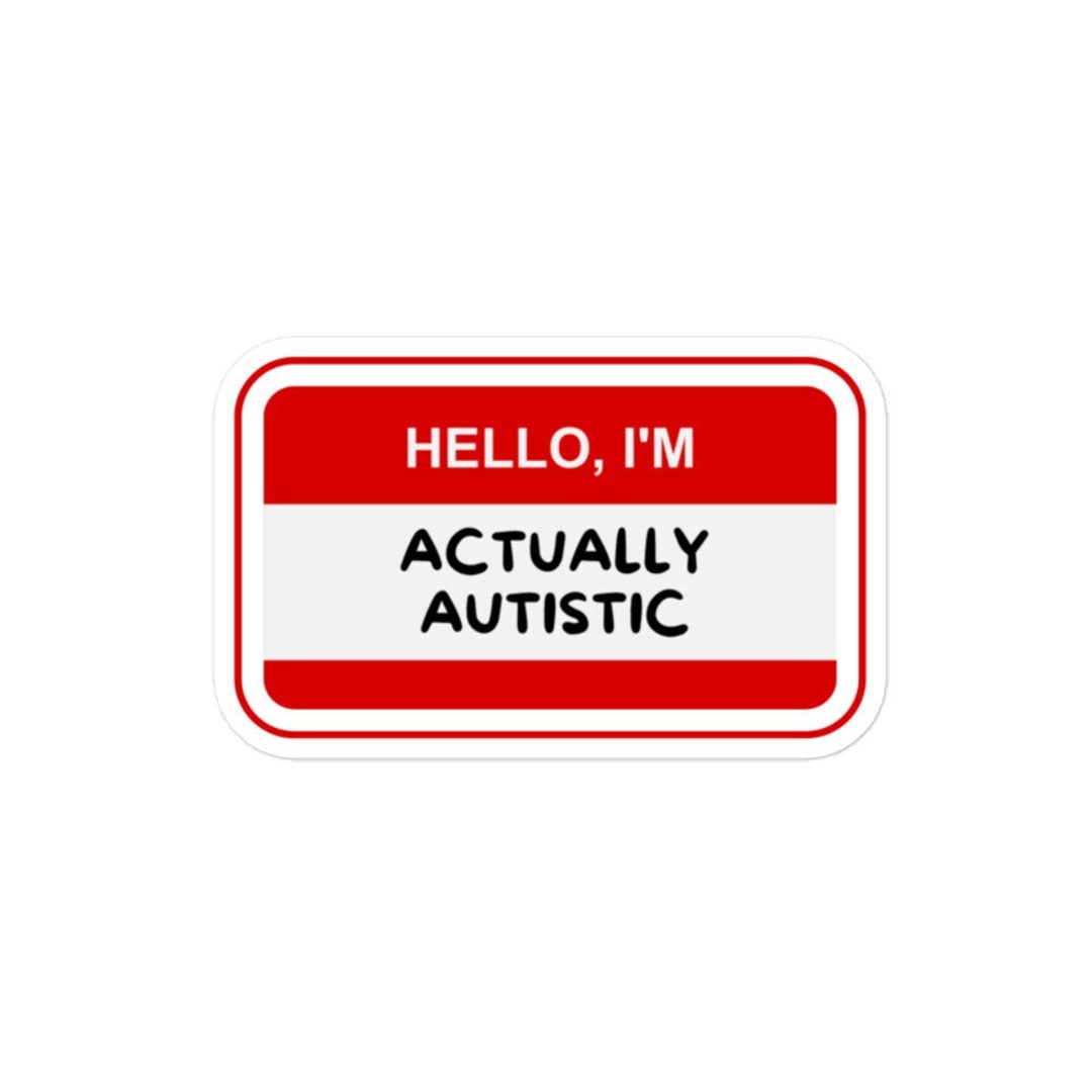 Hello, I'm Actually Autistic Sticker - Disability Awareness Sticker ...