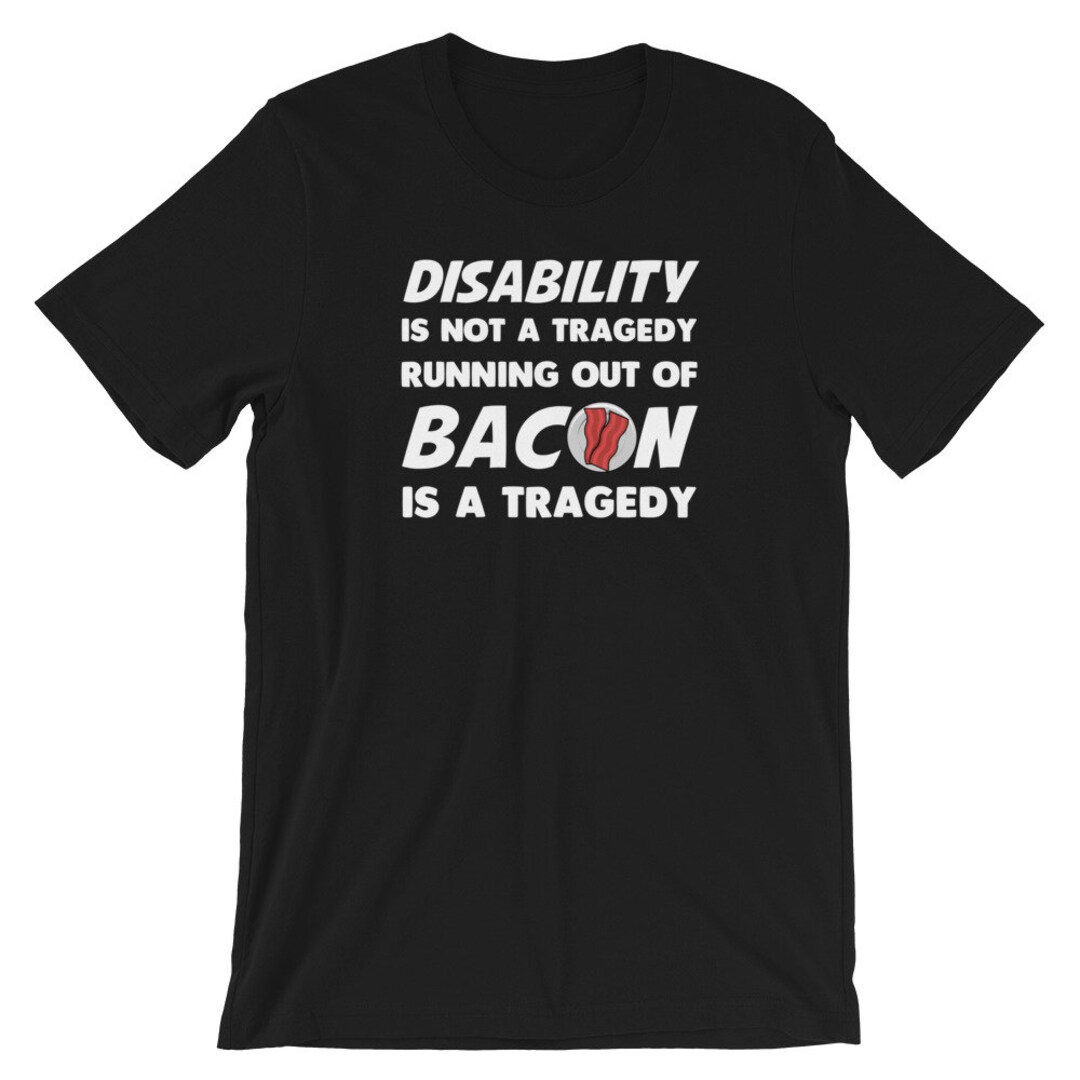 Disability is Not a Tragedy T-shirt - Disability Awareness Shirt ...