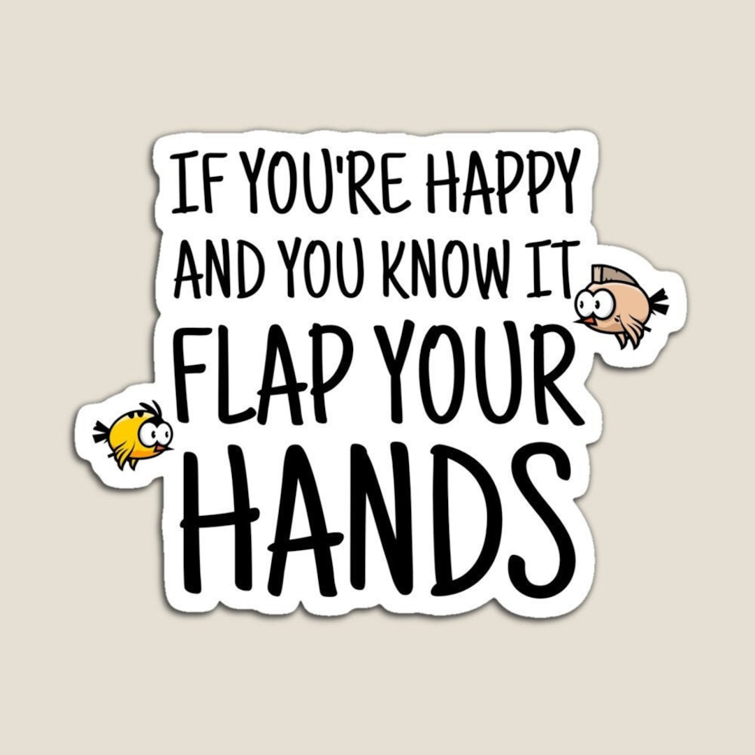If You're Happy and You Know It Flap Your Hands Magnet - Diversely ...