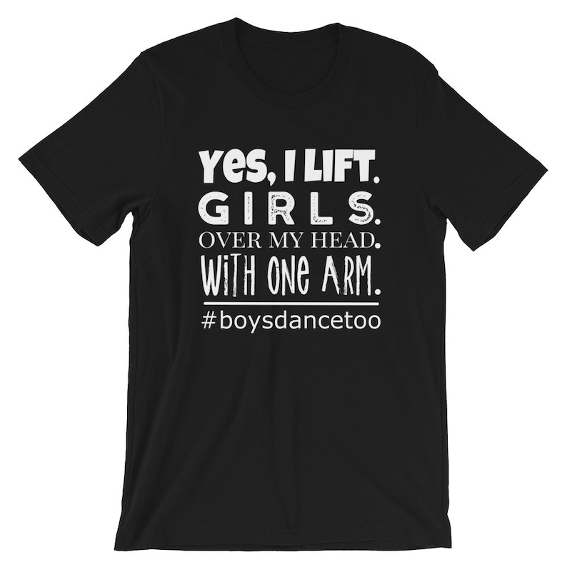 Funny Male Dancer T-shirt Dance Competition Shirt Gift for Boys Who ...