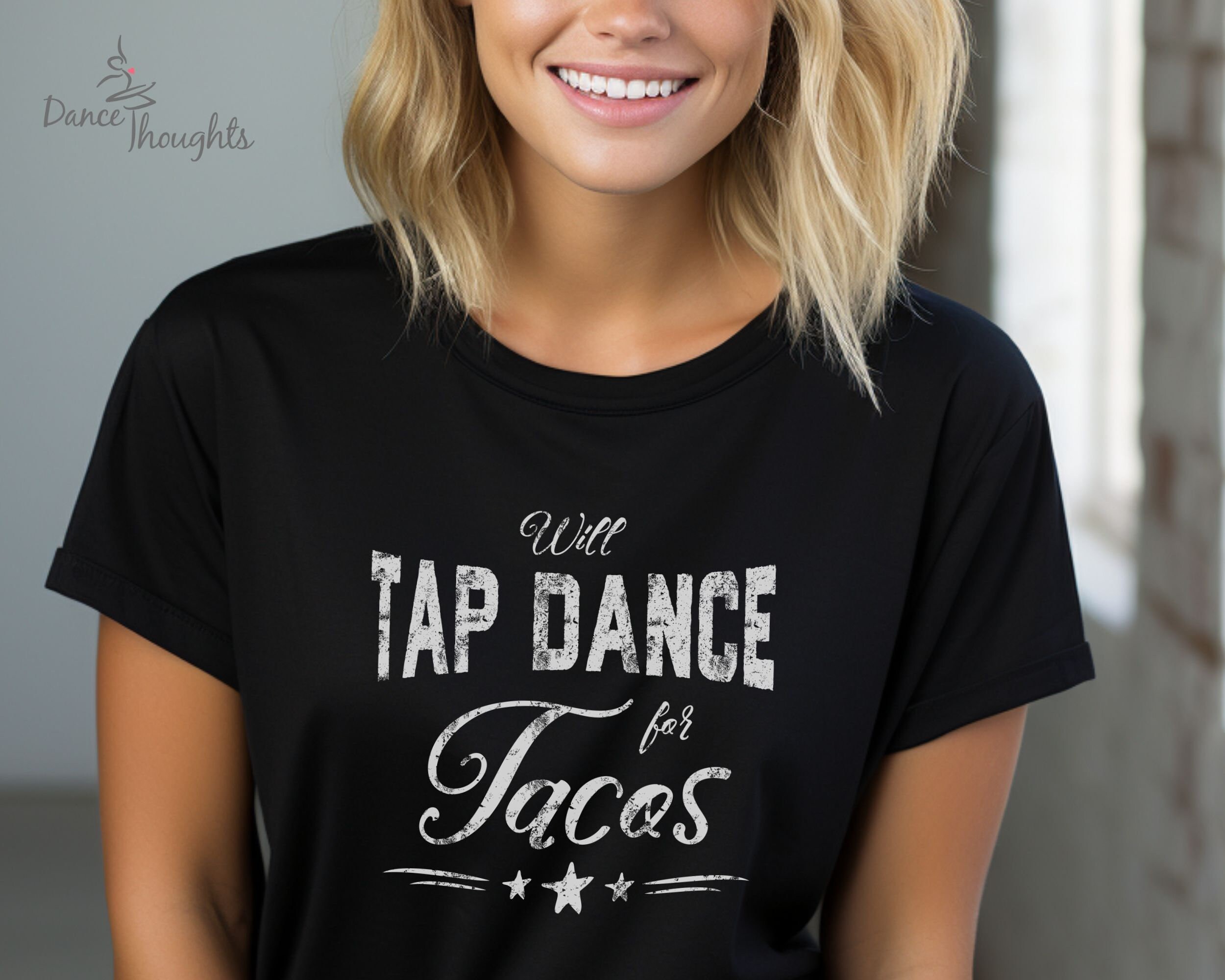 Cute Tap Dance Shirt, Funny Gift for Tap Dancers, Will Tap Dance for ...
