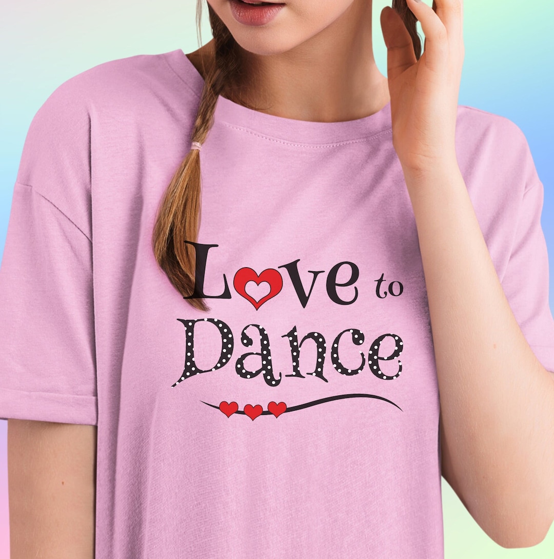 Girls Love to Dance Shirt Cute Dance Recital Gift Graphic Tee for ...