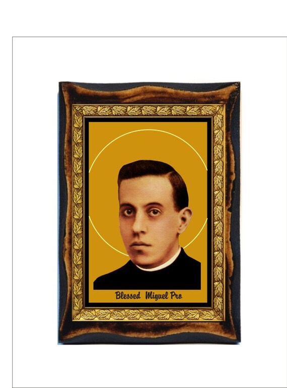 Blessed Miguel Pro Miguel Pro Miguel Agustin Pro Miguel - Etsy