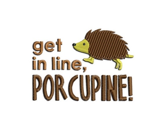 Porcupine Machine Embroidery Design / Get in Line Porcupine - Etsy