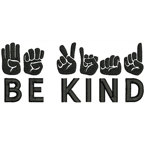 Be Kind Machine Embroidery Design / Sign Language Embroidery - Etsy