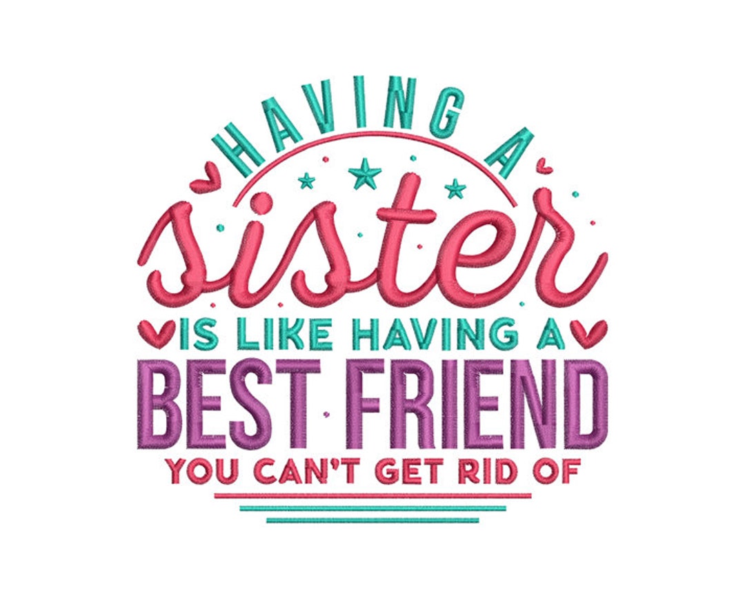 Sister Best Friend - Sweet Sibling Quote for DIY Gifts and Crafts ...