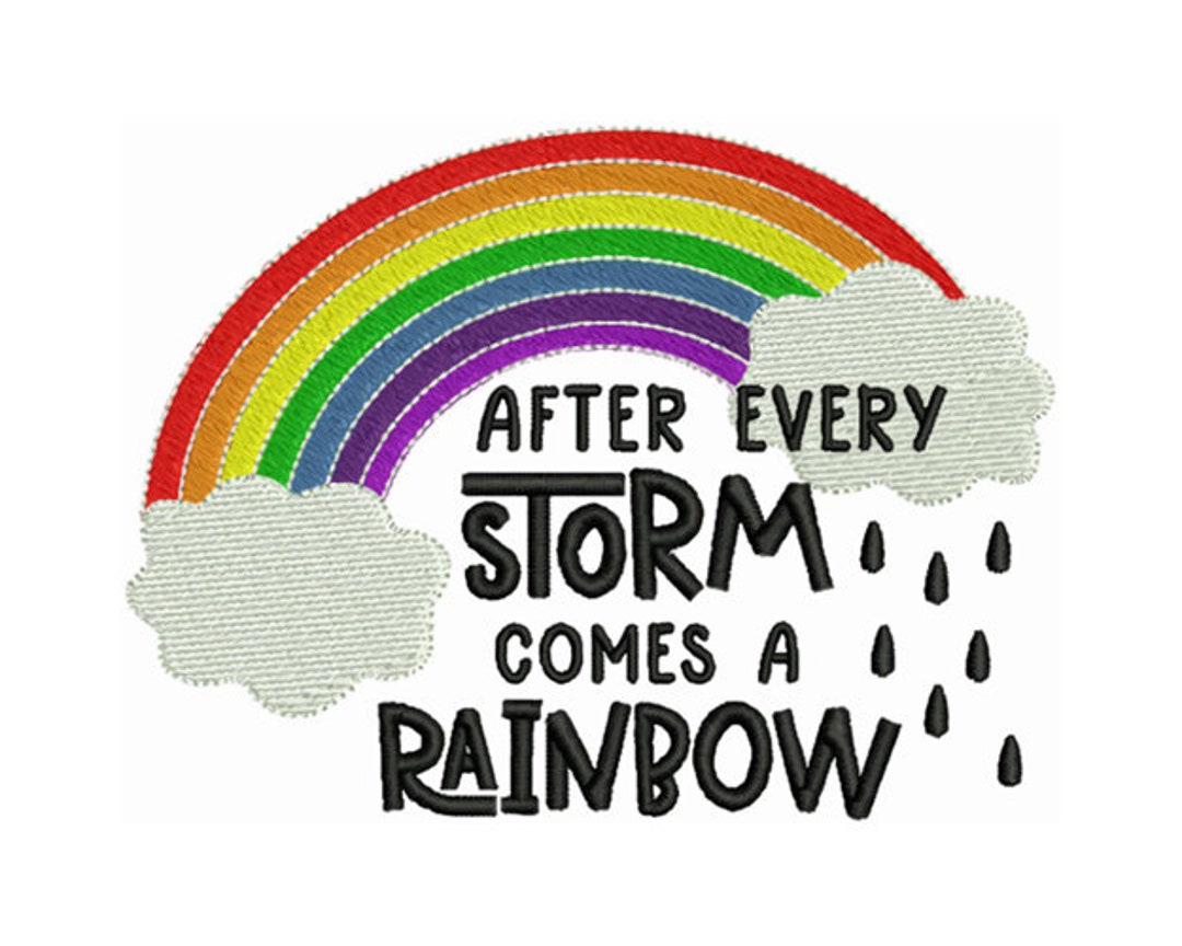 Rainbow Machine Embroidery Design / After Storm There is a Rainbow ...