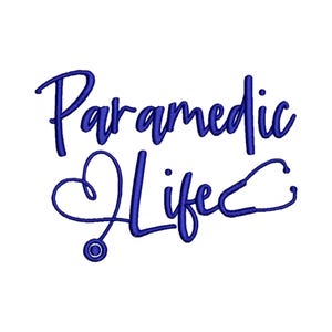 Paramedic Life - Machine Embroidery Design, Nurse Embroidery Designs ...