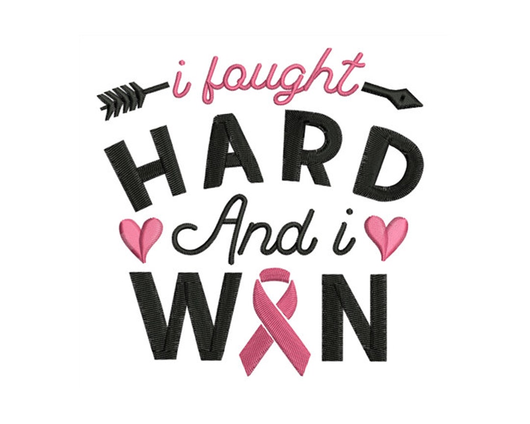 I Fought Hard - Inspirational Quote for Apparel & Décor Embroidery ...