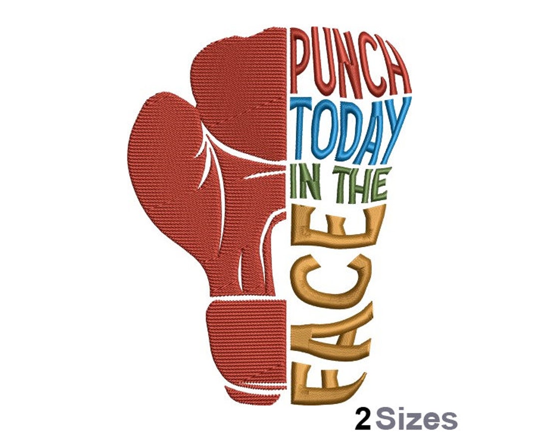 Punch Today Embroidery - Sports Quotes Embroidery - Boxing Embroidery ...
