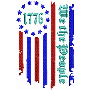 We the People Machine Embroidery Design, USA Embroidery Designs, 1776 ...
