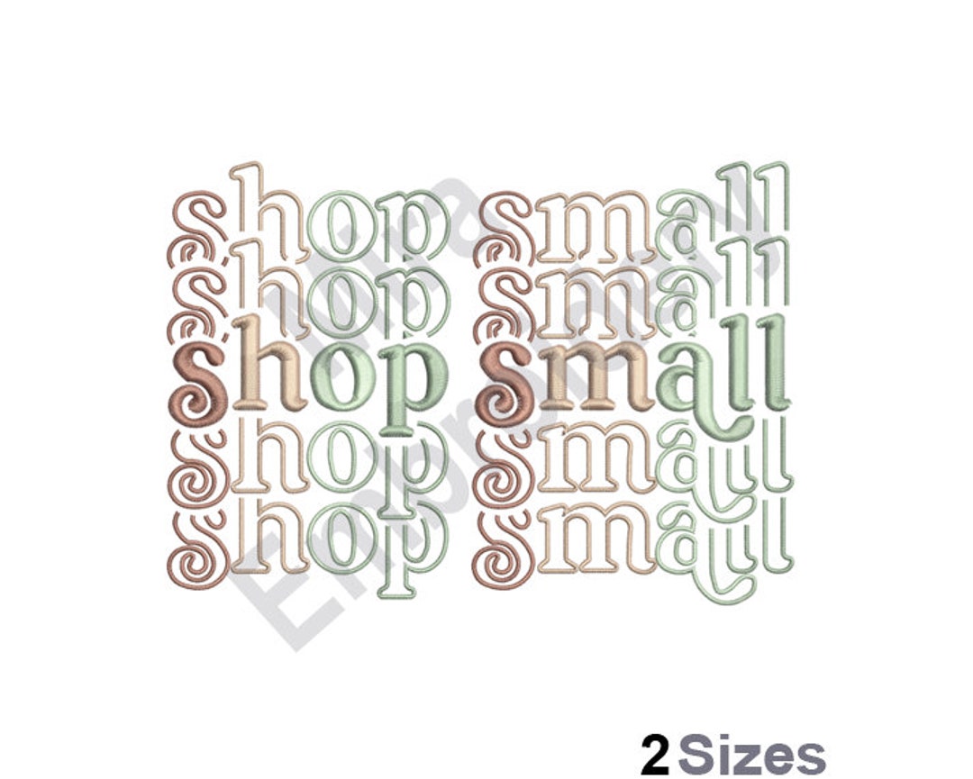 Shop Small - Machine Embroidery Design, Shop Local Embroidery Designs ...