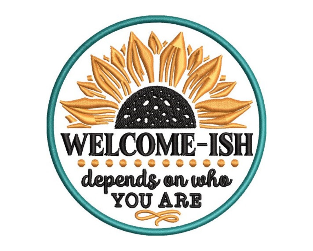 Welcome-ish Embroidery - Quirky Welcome Sign Embroidery - Home ...