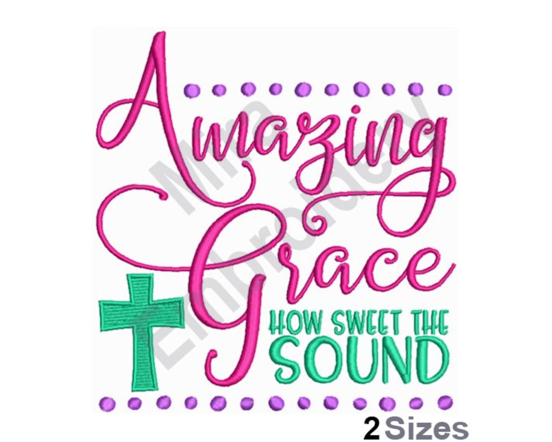 Amazing Grace Embroidery / Celtic Woman Machine Embroidery Design ...